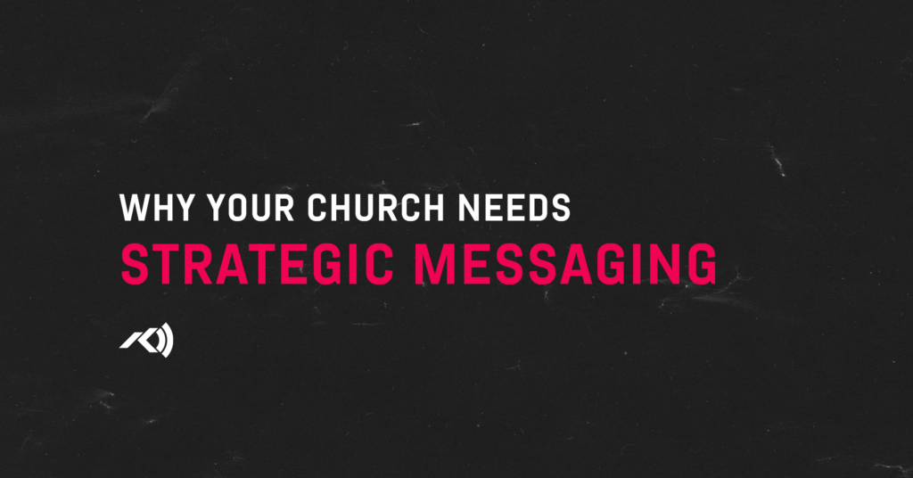 Why Your Church Needs Strategic Messaging - ArtSpeak Creative ...